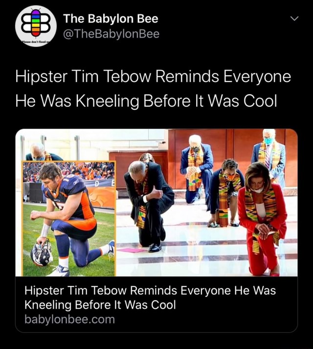 Hipster Tim Tebow Reminds Everyone He Was Kneeling Before It Was Cool ...