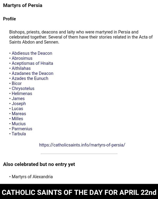 Martyrs of Persia Profile Bishops. priests, deacons and laity who were ...