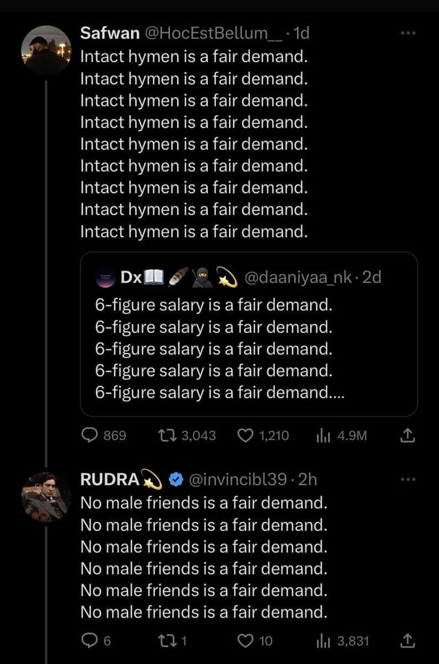 Safwan @HocEstBellum__- id Intact hymen is a fair demand. Intact hymen ...