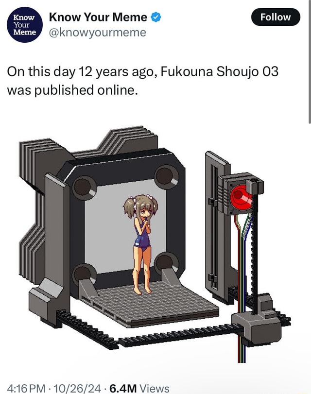 Know Your Meme Follow Our Meme On this day 12 years ago, Fukouna Shoujo ...