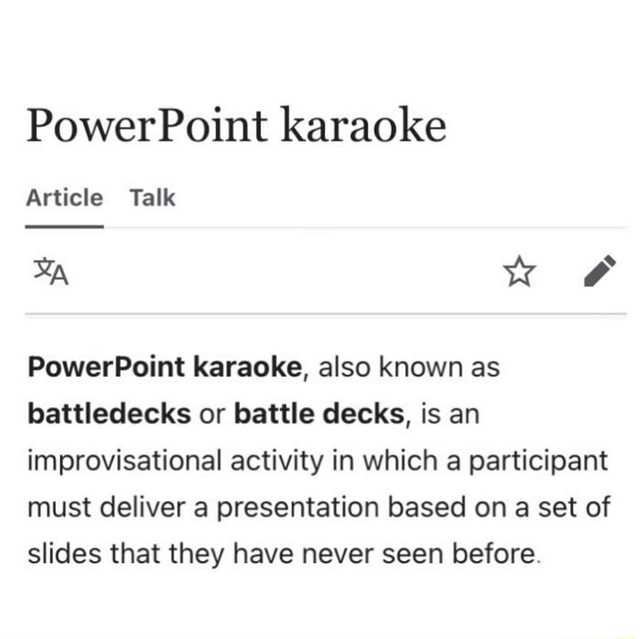 PowerPoint karaoke Article Talk ww PowerPoint karaoke, also known as ...