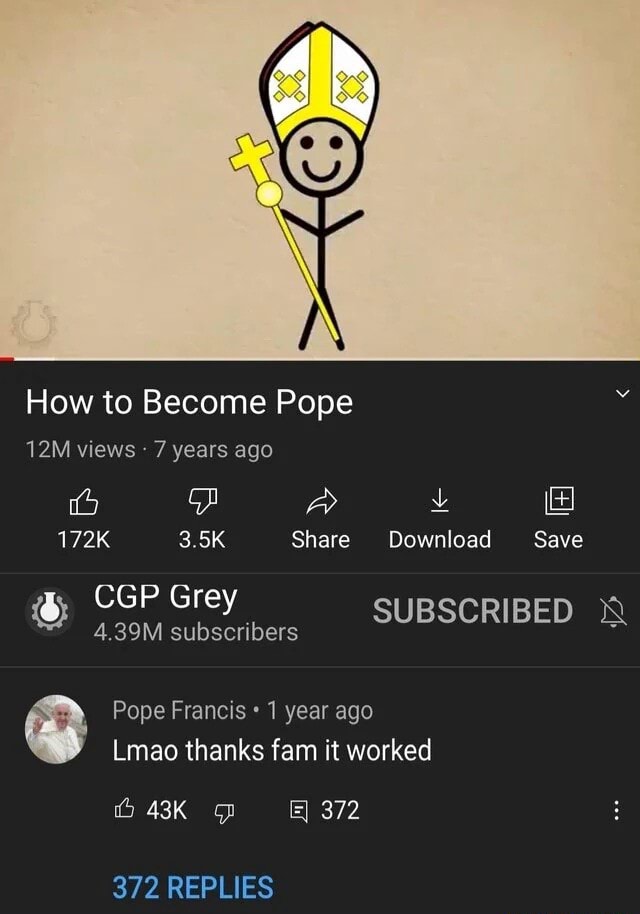 How to Become Pope views 7 years ago FF 172K 3.5K Share Download Save ...