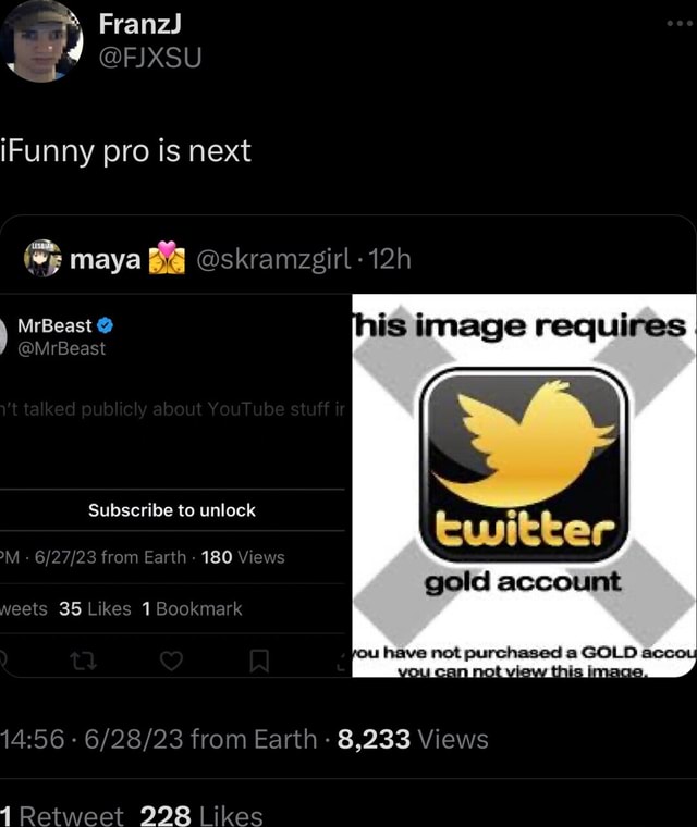 FranzJ iFunny pro is next maya @skramzgirl MrBeast @MrBeast Subscribe ...