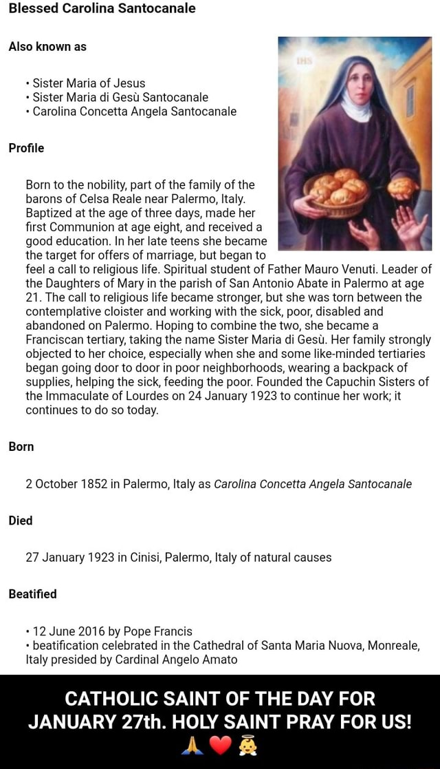 Blessed Carolina Santocanale Also known as + Sister Maria of Jesus ...