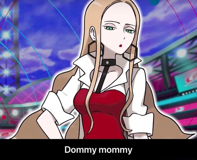 Dommy mommy - Dommy mommy - iFunny