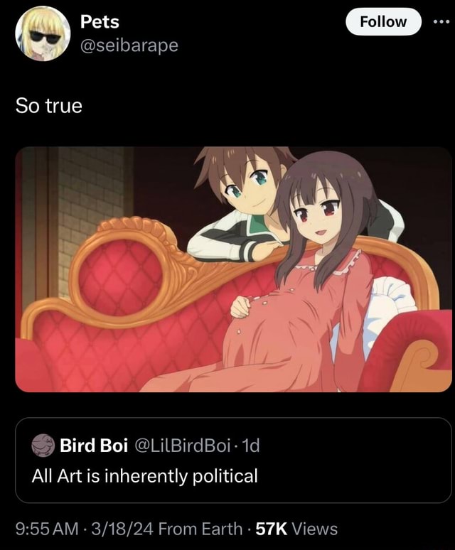 Pets So true Bird Boi @LilBirdBoi- id All Art is inherently political ...