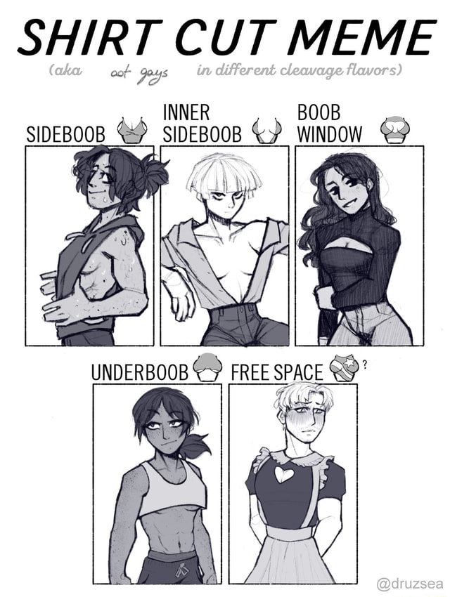 SHIRT CUT in different MEME cleavage flavors) INNER BOOB SIDEBOOB ...