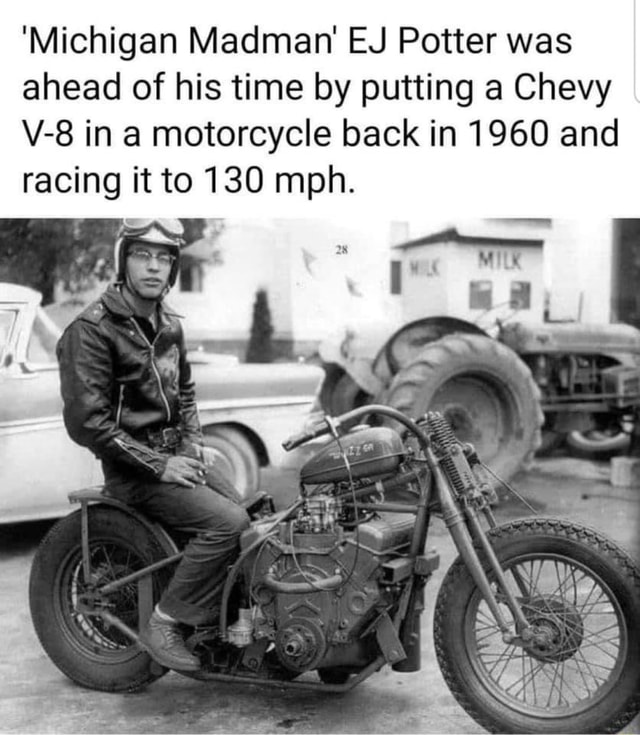'Michigan Madman EJ Potter was ahead of his time by putting a Chevy in ...