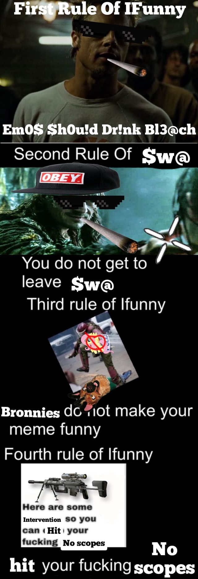 First Rule Of IFunny MOS Drink Second Rule Of Sw@ You 'do not get to ...