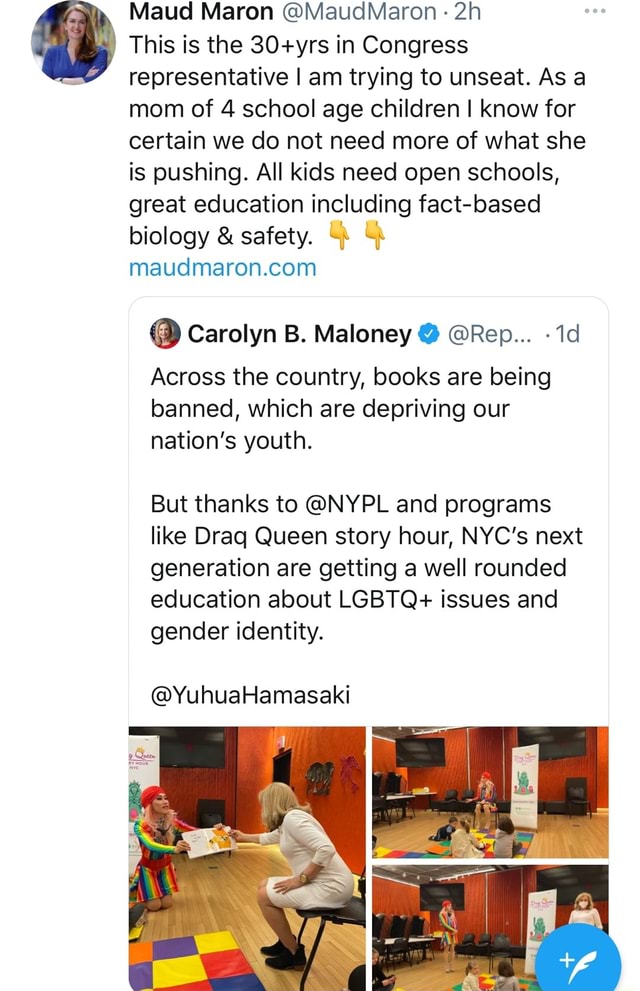 Maud Maron @MaudMaron This is the in Congress representative I am ...