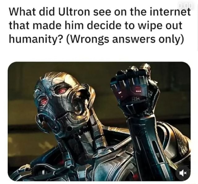 What did Ultron see on the internet that made him decide to wipe out ...
