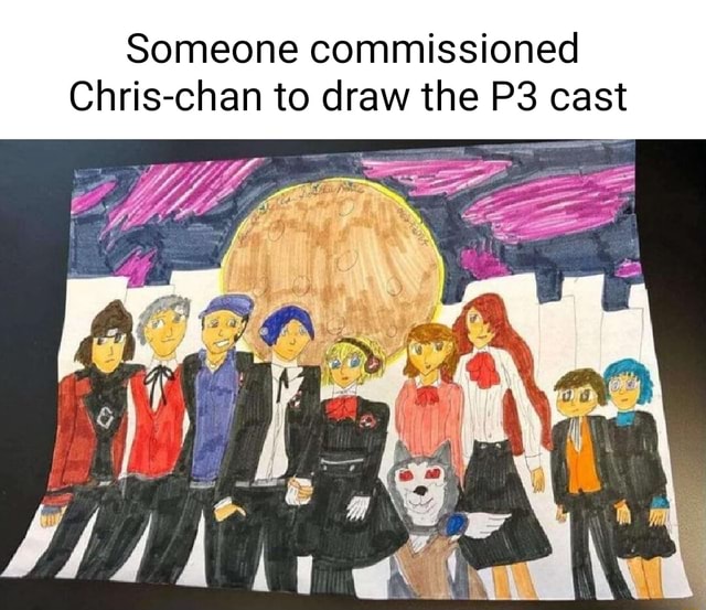 Someone commissioned Chris-chan to draw the cast - iFunny