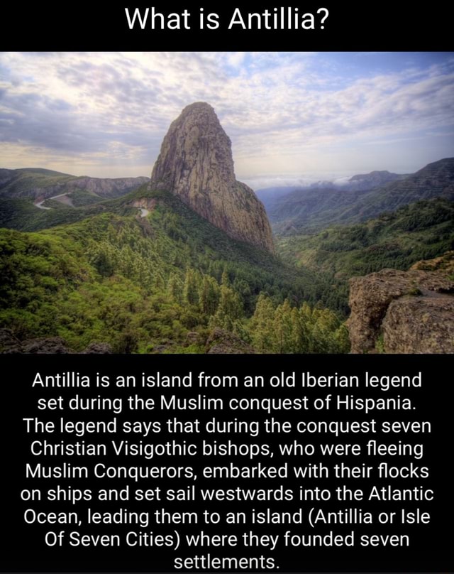 What is Antillia? Antillia is an island from an old Iberian legend set ...