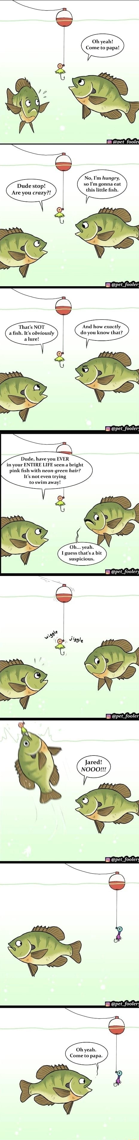 Oh yeah! Come to papa! No, I'm hungry, so I'm gonna eat this little ...