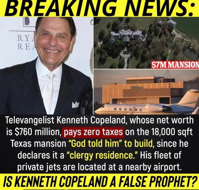 VEVVS: wa MANSION I Televangelist Kenneth Copeland, whose net worth is ...