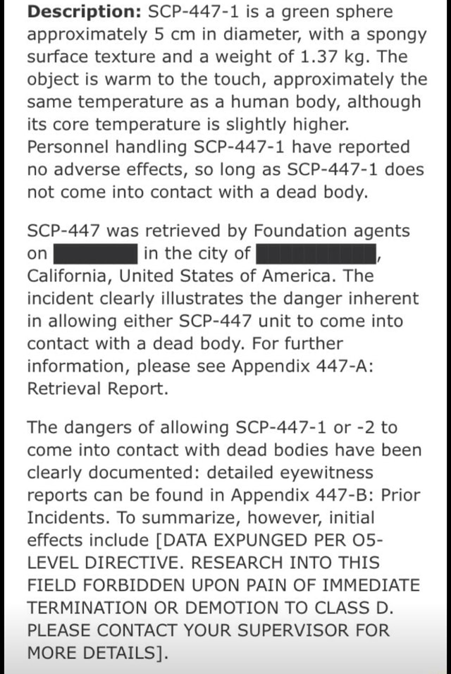 Description: SCP-447-1 is a green sphere approximately 5 cm in diameter ...