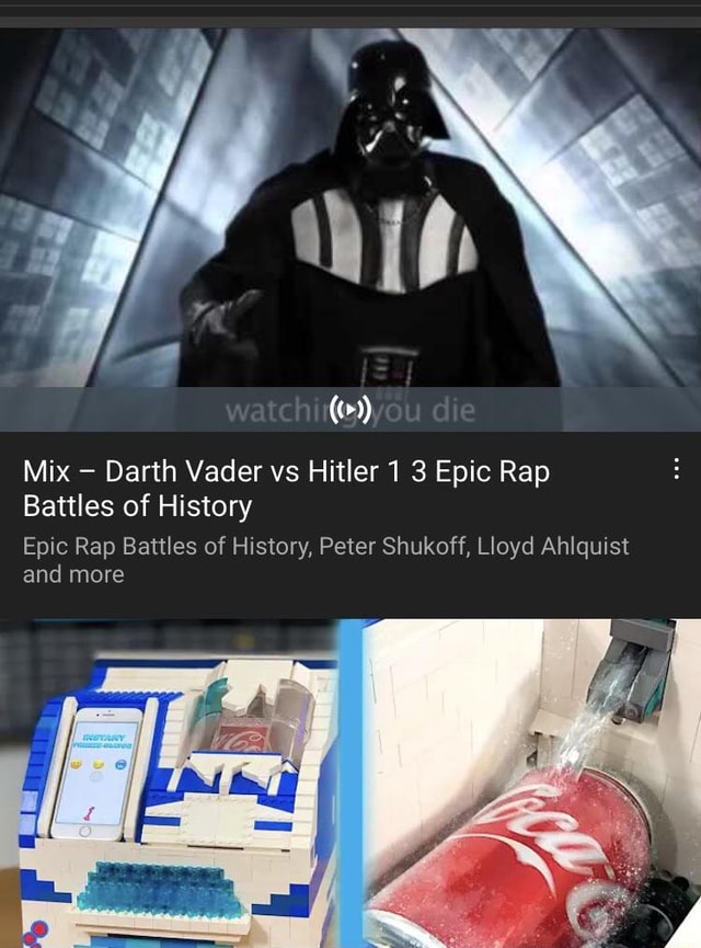 Mix Darth Vader vs Hitler 1 3 Epic Rap Battles of History Epic Rap ...