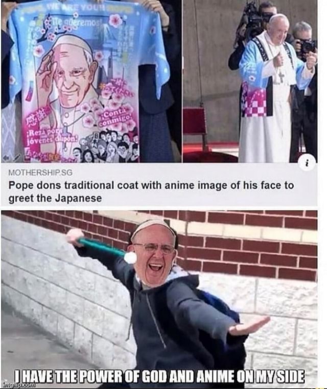 Pope dons traditional coat with anime image of his face to ITHERSHIP SG ...