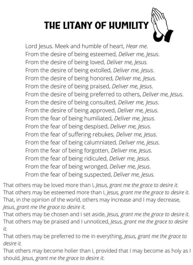 THE LITANY OF HUMILITY Lord Jesus. Meek and humble of heart, Hear me ...