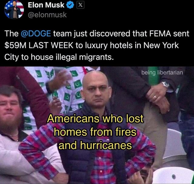 Elon Musk @elonmusk The @DOGE team just discovered that FEMA sent LAST ...