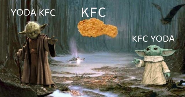 YODA KFC KFC KFC YODA - America’s best pics and videos
