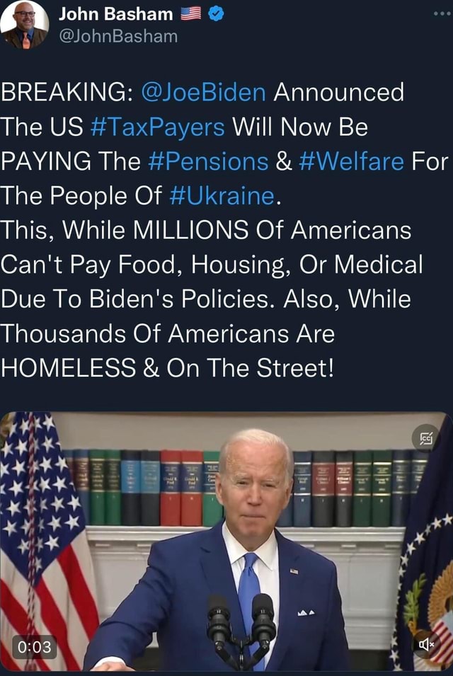 John Basham @JohnBasham BREAKING: @JoeBiden Announced The US #TaxPayers Will Now Be PAYING The # ...