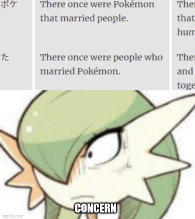 NT There once were Pokemon that married people. There once were people ...