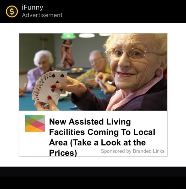 IFunny Advertisement New Assisted Living Facilities Coming To Local ...
