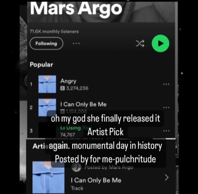 Mars Argo 71,.6K monthly listeners Popular 1 I Angry GB 3,274,236 Can ...