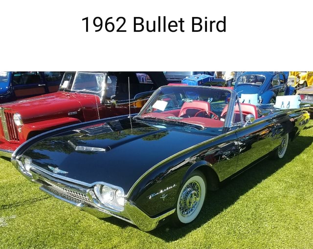 1962 Bullet Bird - America’s best pics and videos