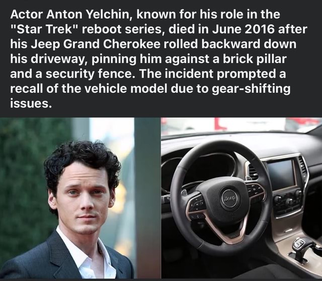 Actor Anton Yelchin, known for his role in the "Star Trek" reboot ...