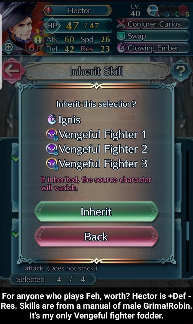 For anyone who plays Feh, worth? Hector is +Def - Res. Skills are from ...