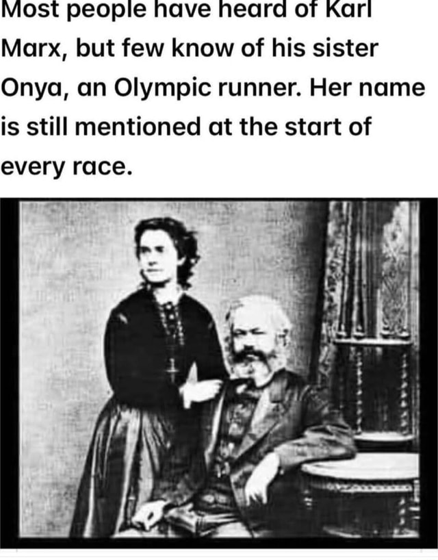 Most people nave heard of Karl Marx, but few know of his sister Onya ...