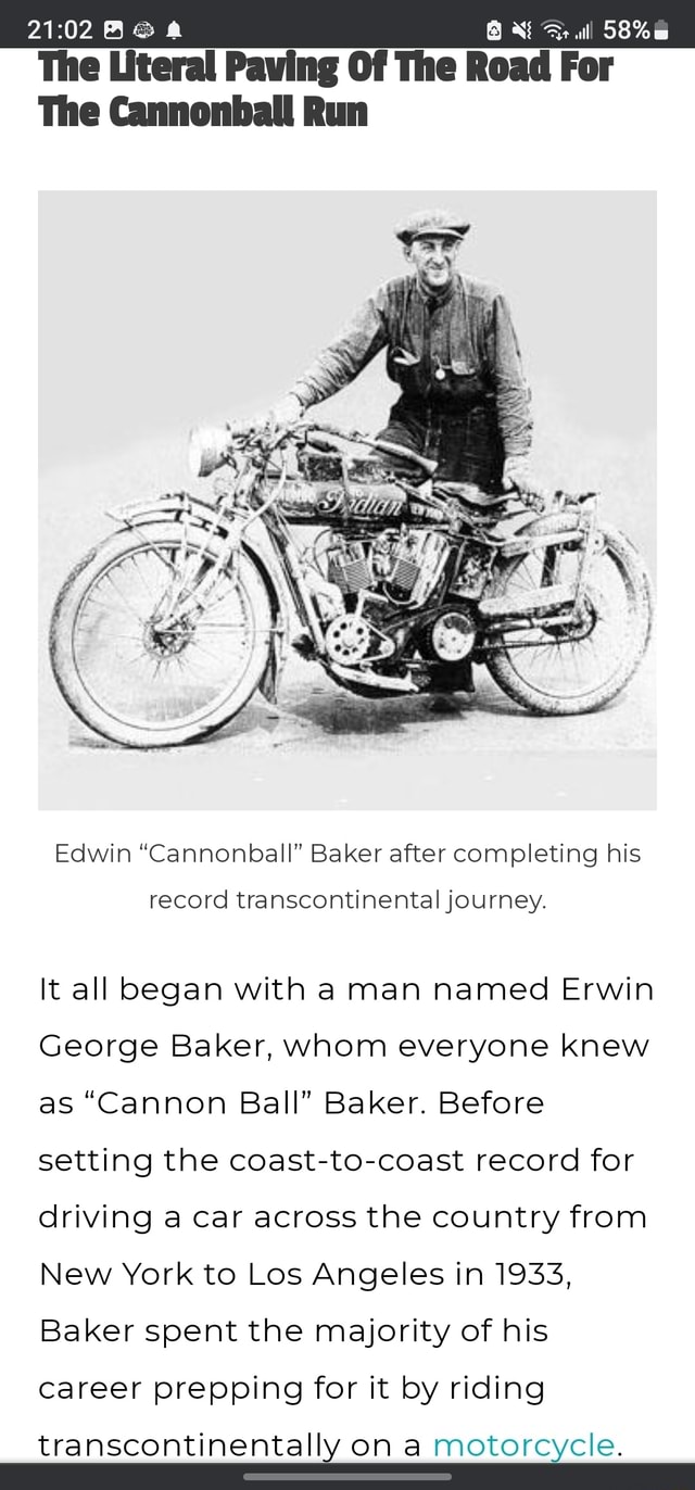 All The Literal Paving Of The Road For The Cannonball Run Edwin "Cannonball" Baker after ...