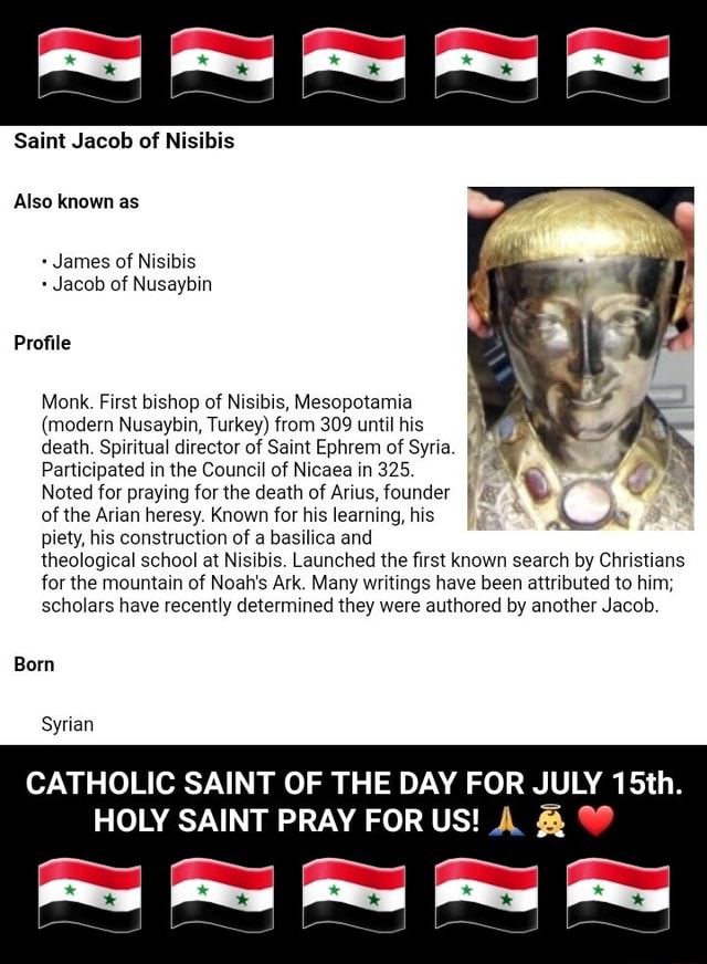Saint Jacob of Nisibis Also known as + James of Nisibis + Jacob of ...