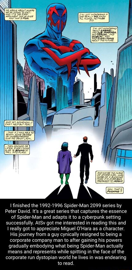 I finished the 1992-1996 Spider-Man 2099 series by Peter David. It's a ...