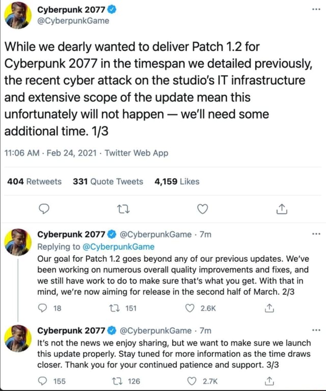 A Cyberpunk 2077 @CyberpunkGame While we dearly wanted to deliver Patch ...