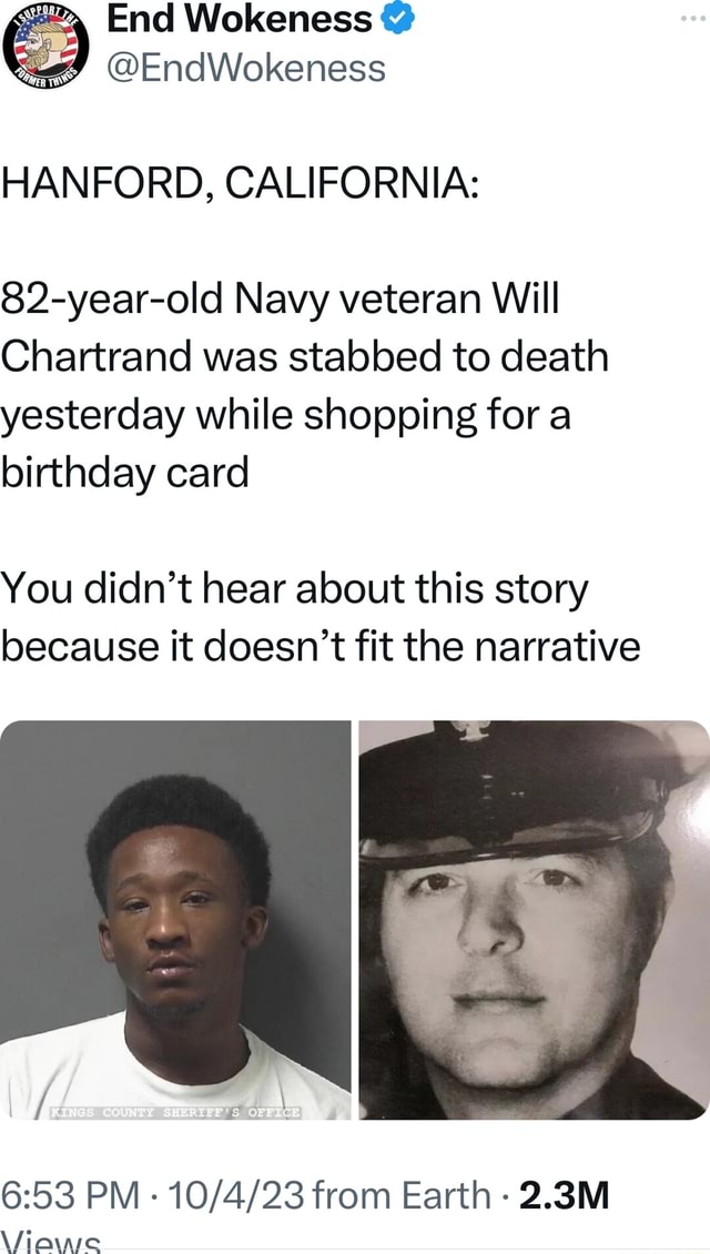 End Wokeness @EndWokeness HANFORD, CALIFORNIA: 82-year-old Navy veteran ...