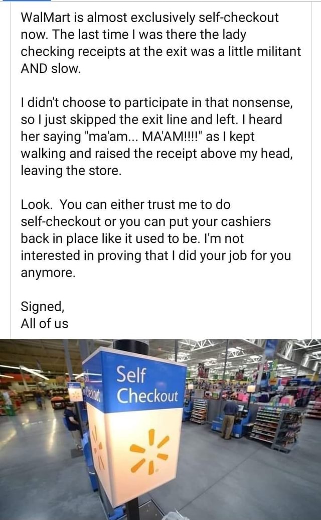 Walmart Is Almost Exclusively Self Checkout Now The Last Time I Was