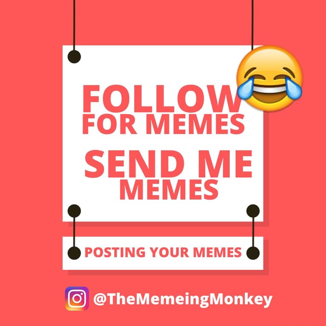MIEMIES POSTING YOUR MEMES @TheMemeingMonkey - iFunny