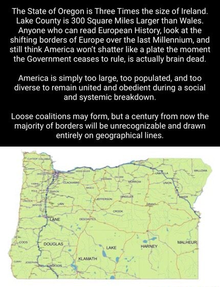 The State of Oregon is Three Times the size of Ireland. Lake County is ...