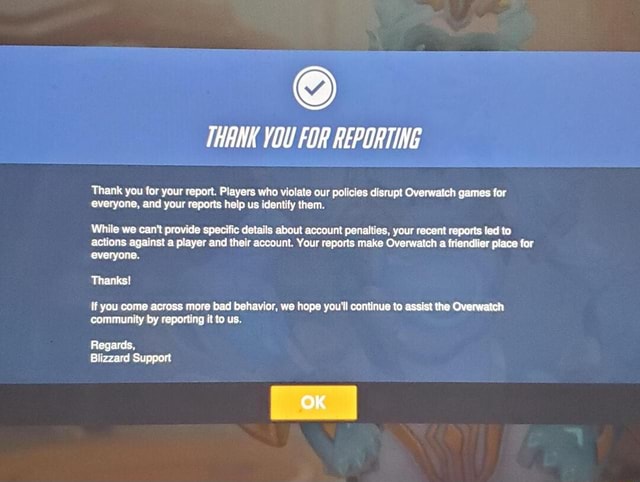 THANK YOU FOR REPORTING Thank you for your report. Players who violate ...