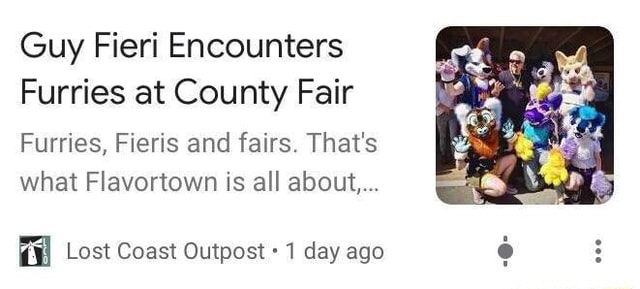 Guy Fieri Encounters Furries at County Fair Furries, Fieris and fairs ...