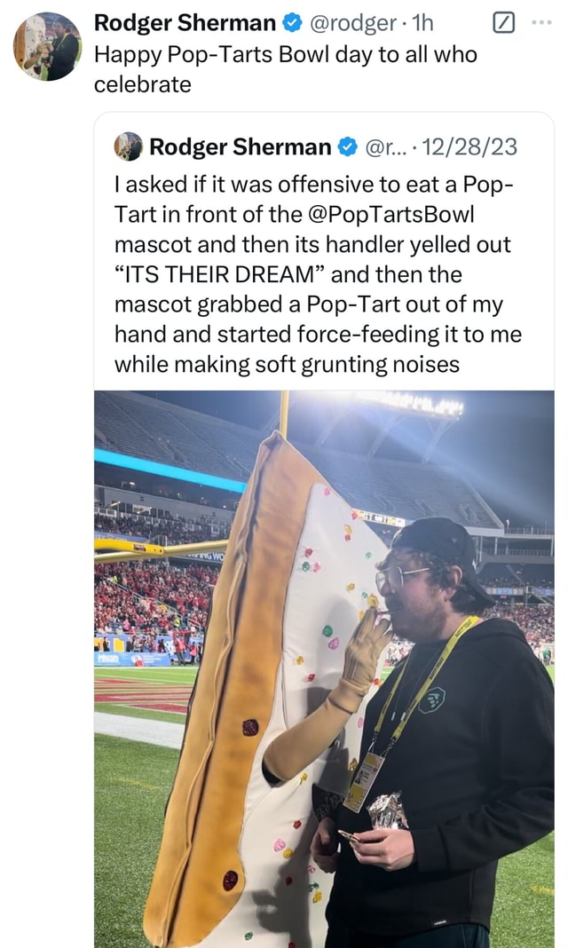 Rodger Sherman @rodger Happy Pop-Tarts Bowl day to all who celebrate Rodger Sherman @ @r... I ...