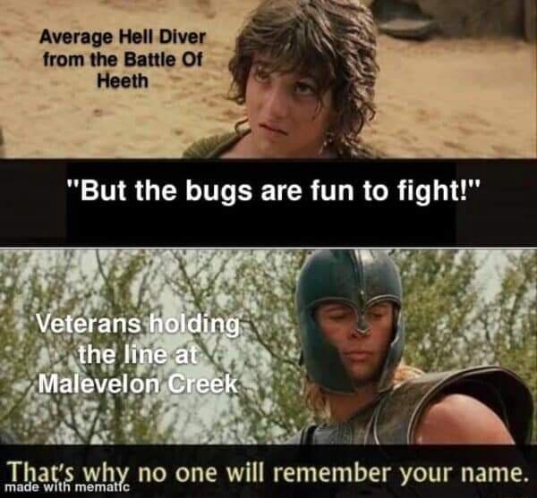 Well from the Battle Of Heeth "But the bugs are fun to fight!" Veterans ...