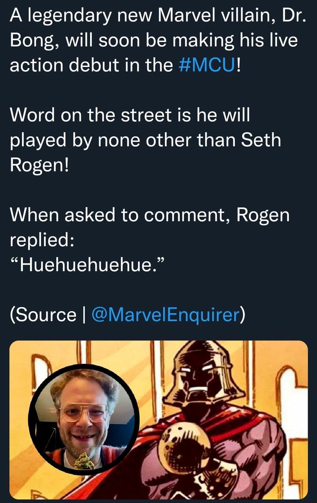 A legendary new Marvel villain, Dr. Bong, will soon be making his live ...