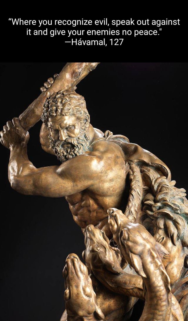 "Where you recognize evil, speak out against it and give your enemies ...