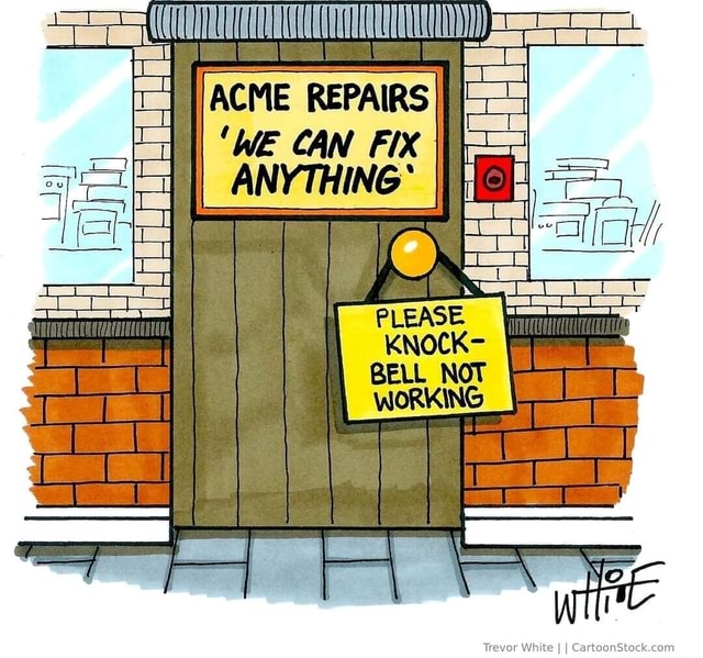 ACME REPAIRS 'WE CAN FIX ANYTHING - iFunny