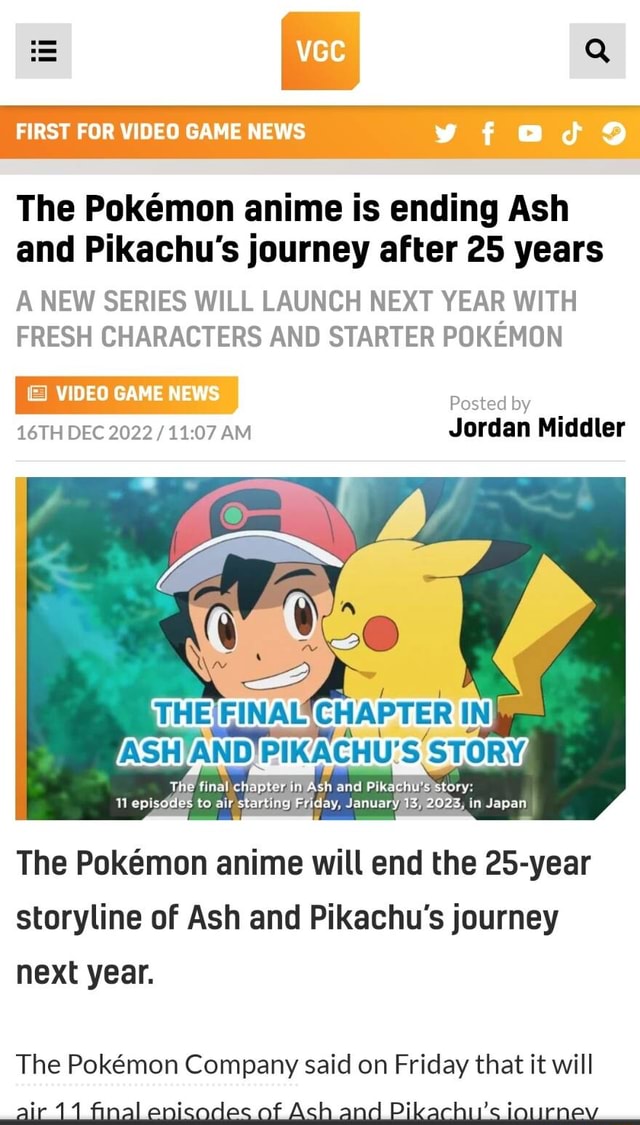 Ll FIRST FOR VIDEO GAME NEWS The Pokemon anime is ending Ash and ...