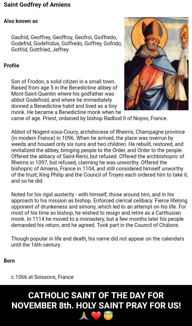 Saint Godfrey of Amiens Also known as Gaufrid, Geoffrey, Geoffroy ...